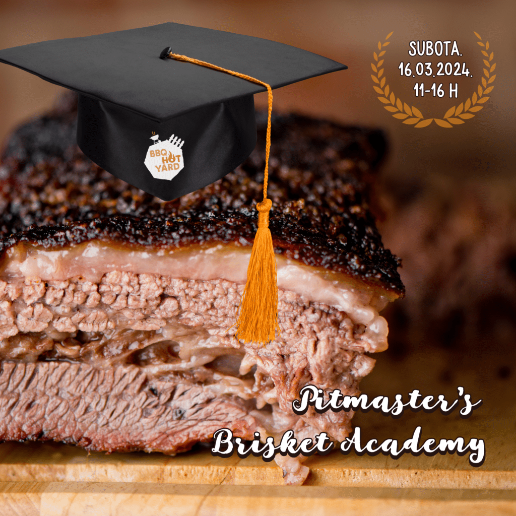Pitmaster’s Brisket Academy - BBQ Radionica - 16.03.2024.